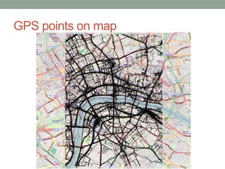 Openstreetmap, GPS traces and positioning | PPT
