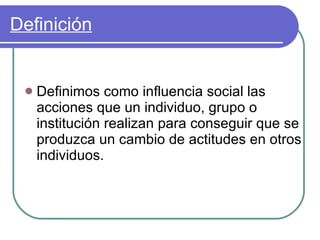 La influencia social | PPT