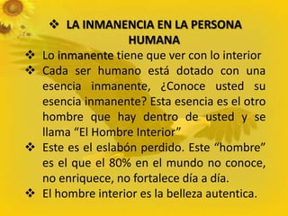 LA INMANENCIA DEL HOMBRE | PPT