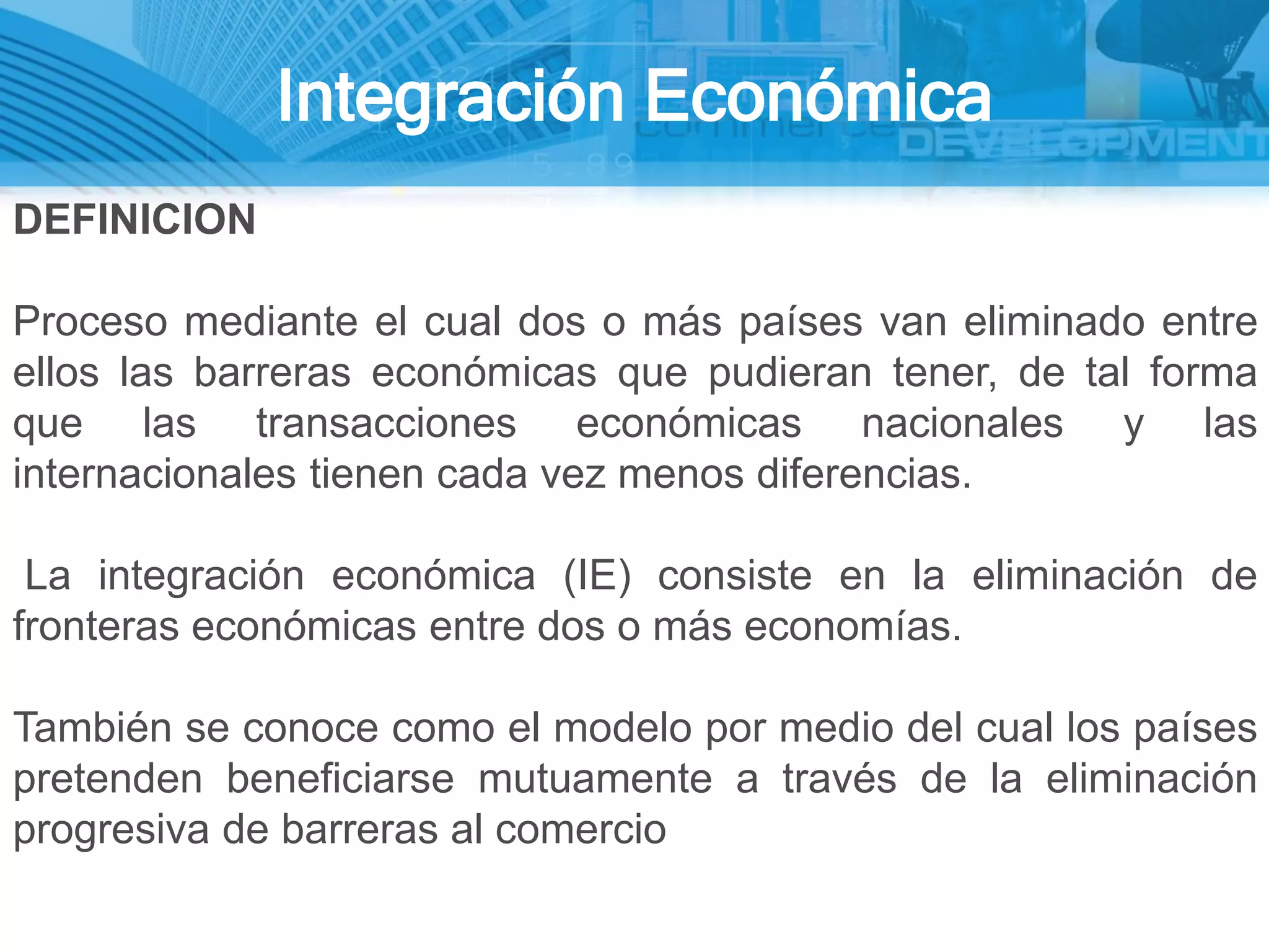 La Integracion Economica y su Apliacion | PPT