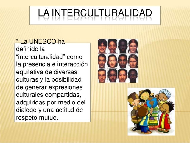 La interculturalidad