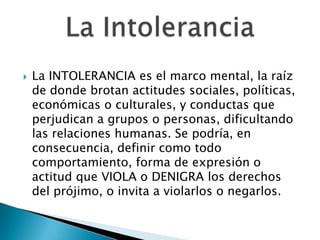 La intolerancia | PPTX