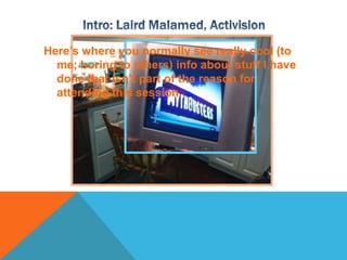 Laird Malamed: Kari Byron intro | PPT