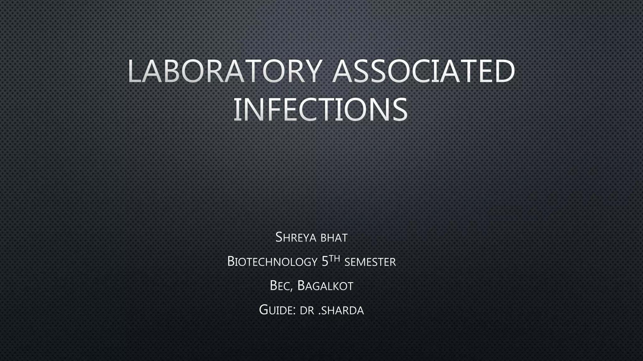 laboratory associated infections | PPTX