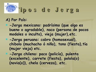La Jerga | PPT