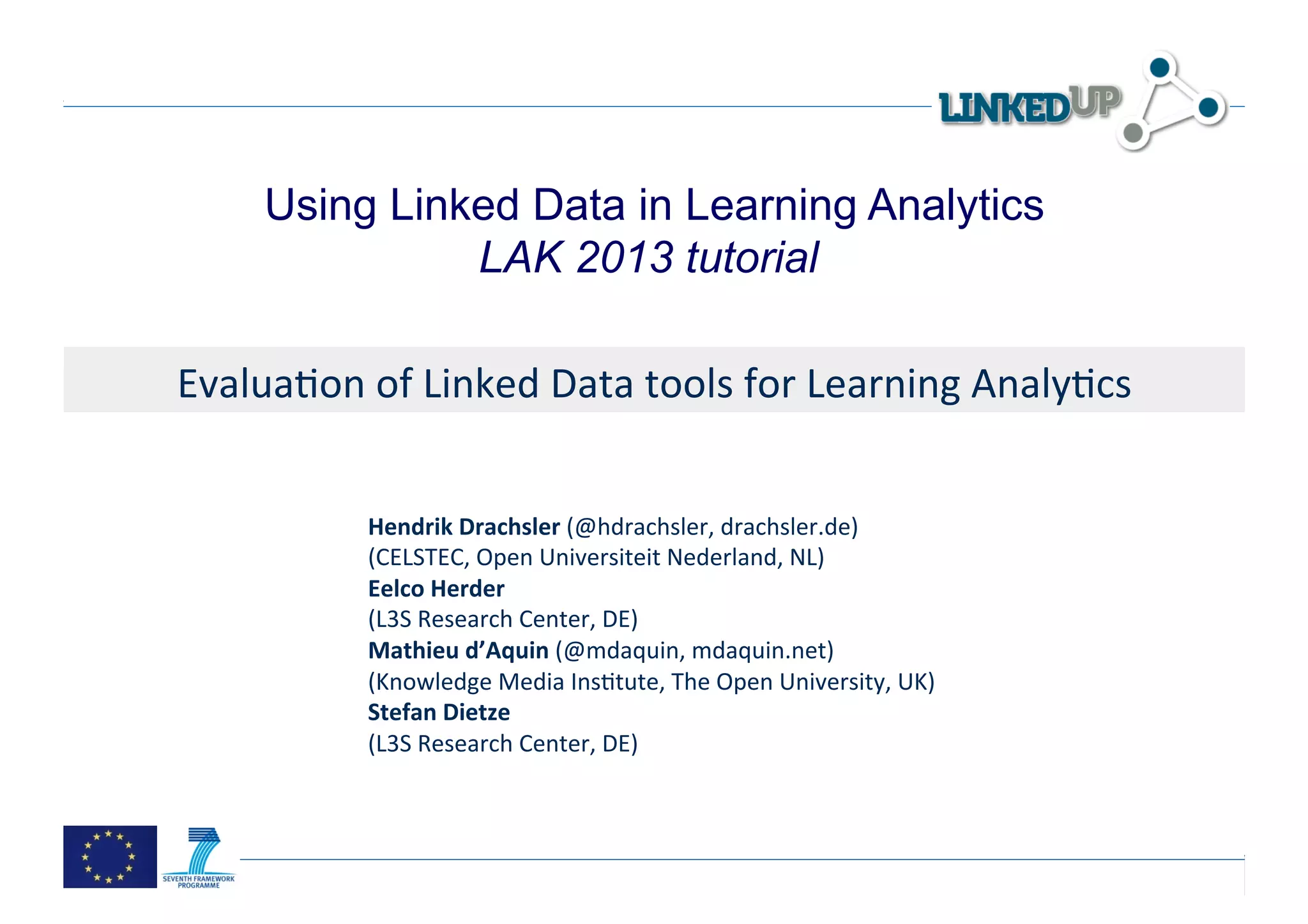 Lak13 Linkedup Tutorialevaluationframework Ppt