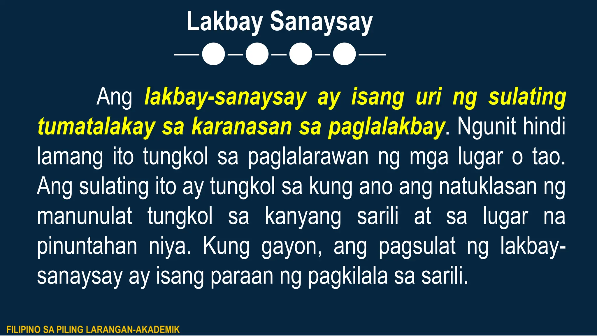 LAKBAY-SANAYSAY-FILIPINO SA PILING LARANGAN.pptx