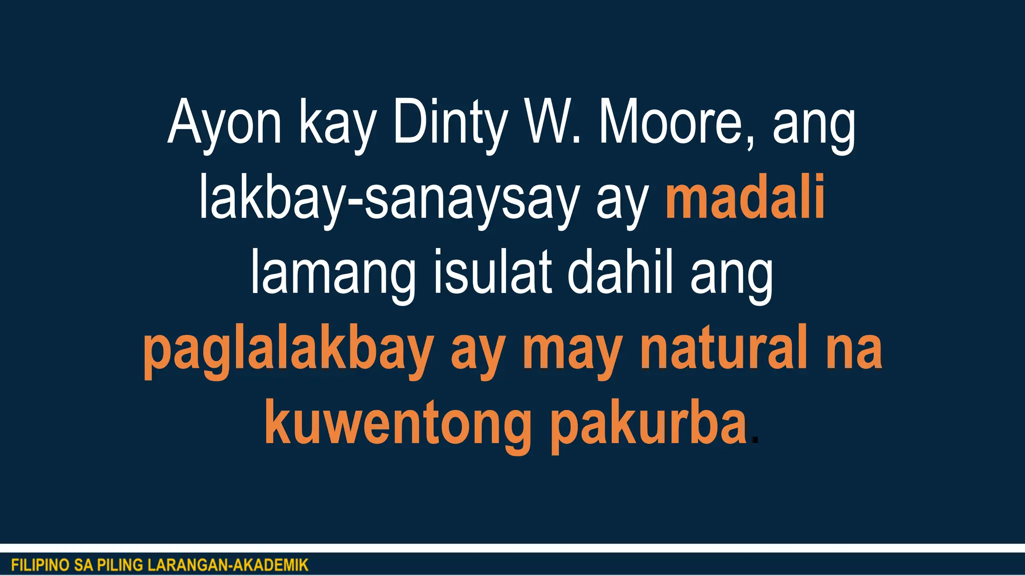 LAKBAY-SANAYSAY-FILIPINO SA PILING LARANGAN.pptx