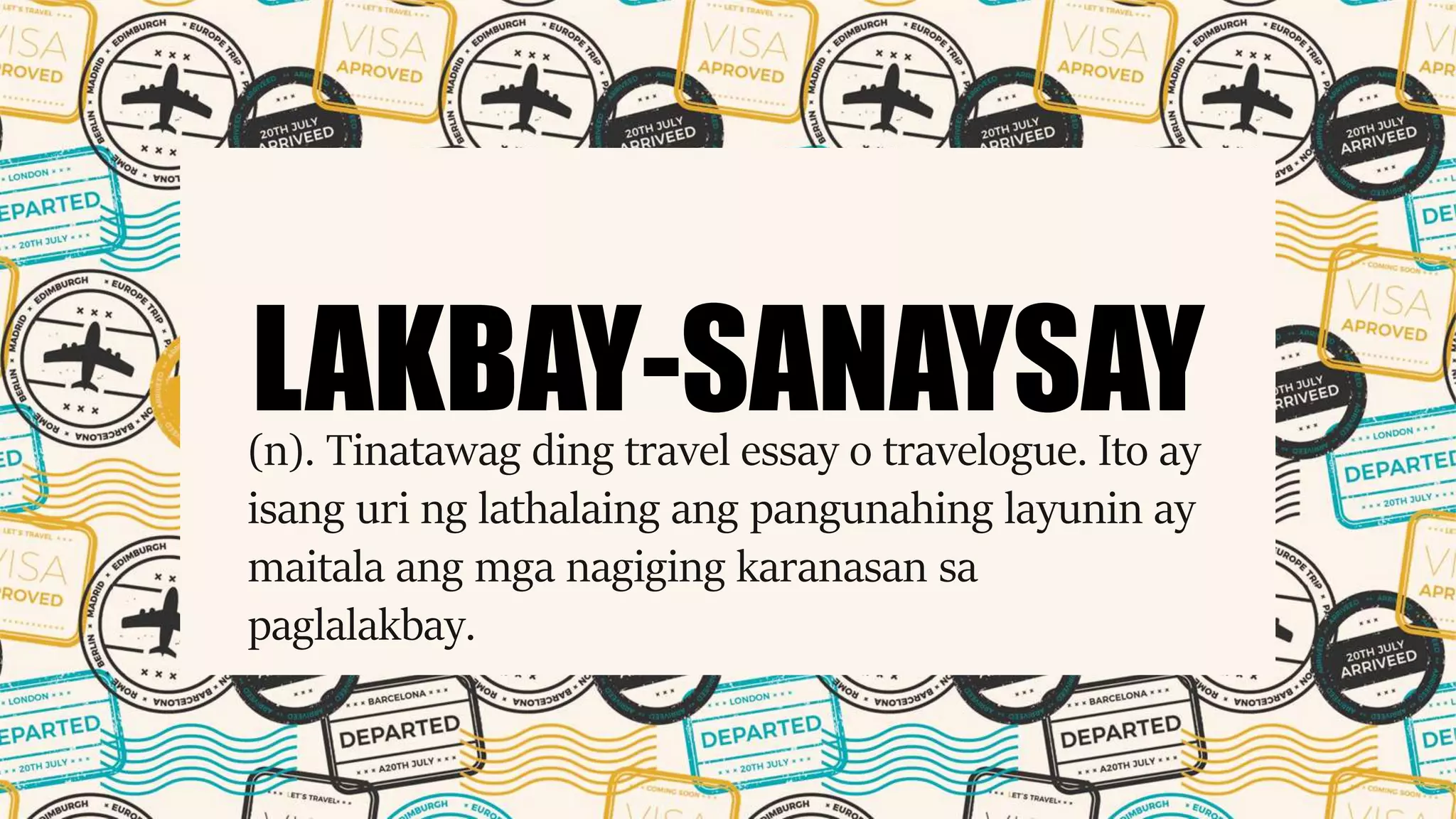 Lakbay Sanaysay (Grade 12) | PPTX