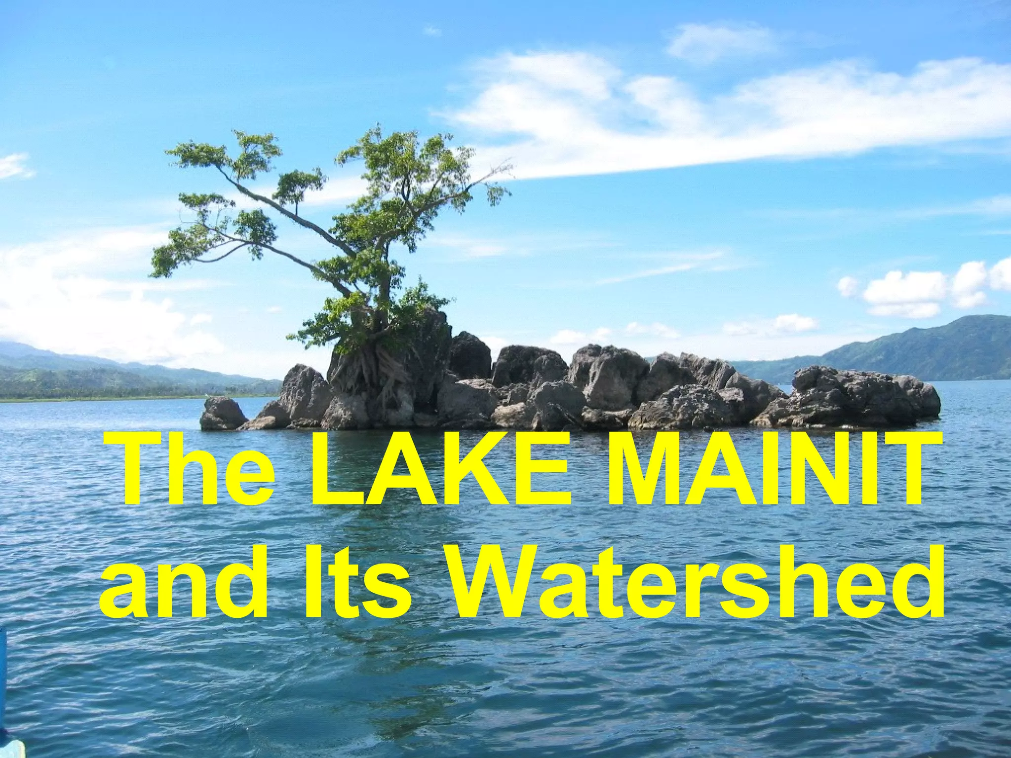 The Lake Mainit and Its Watershed | PPT