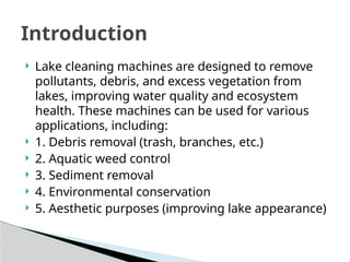 LAKE CLEANING MACHINE is for lake cleaning ppt-1.pptx