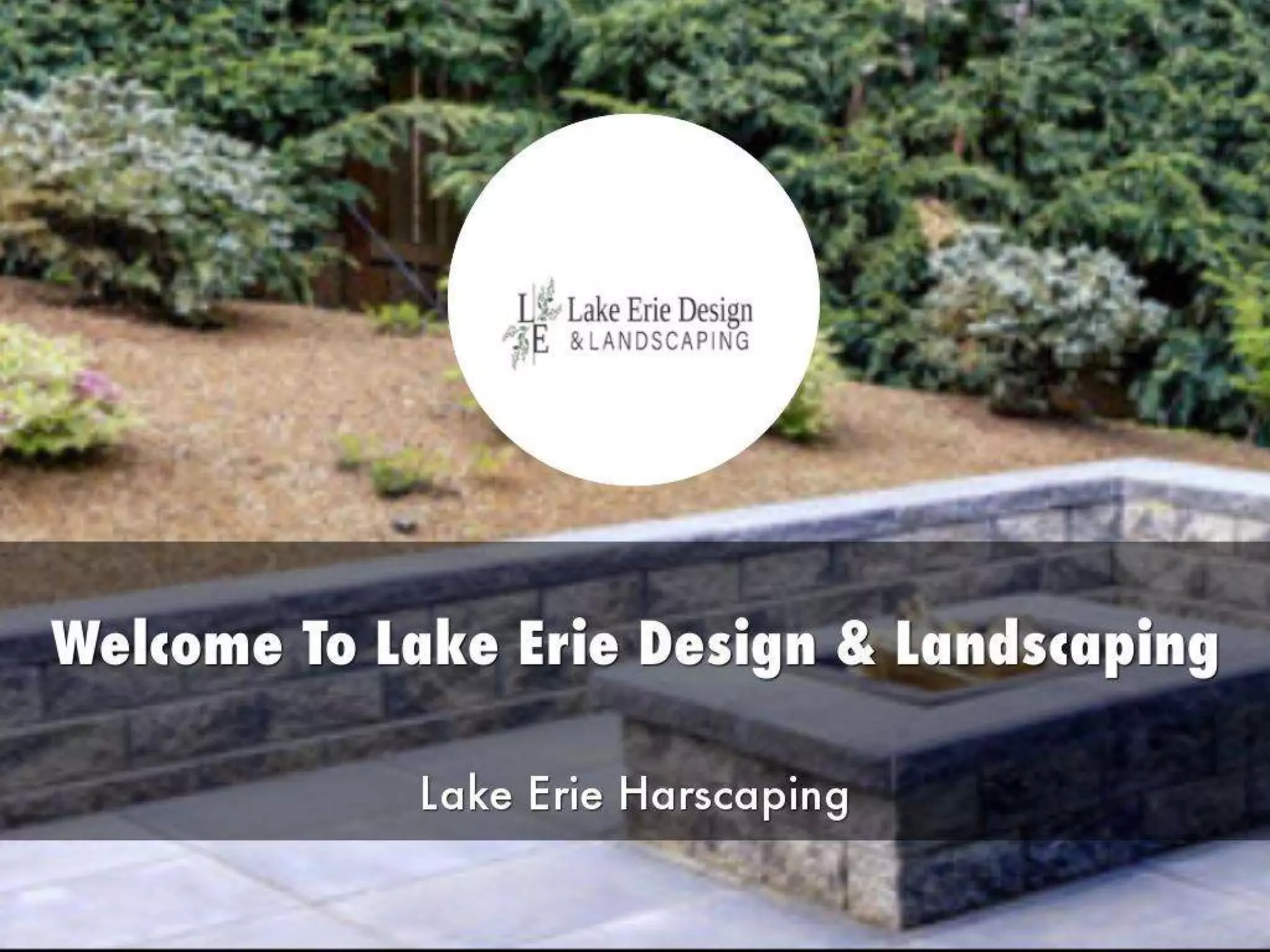 Lake Erie Design & Landscaping Presentation | PPTX