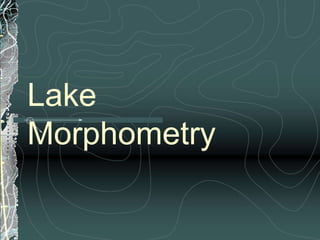 lake morphometr.pptx