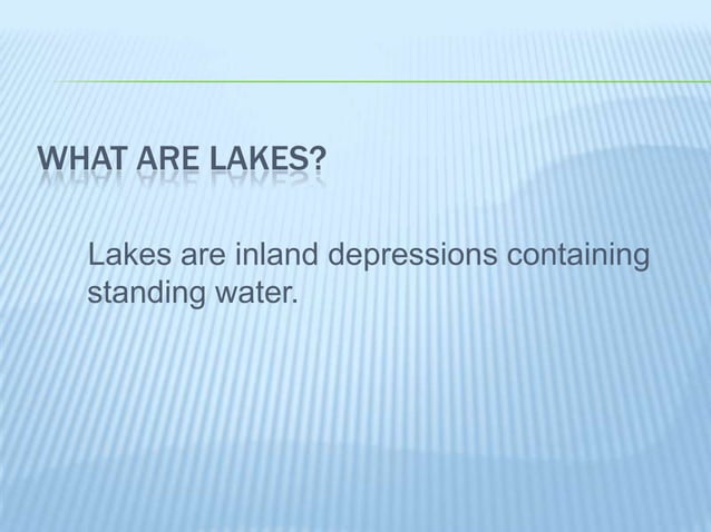 Lakes | PPT | Science