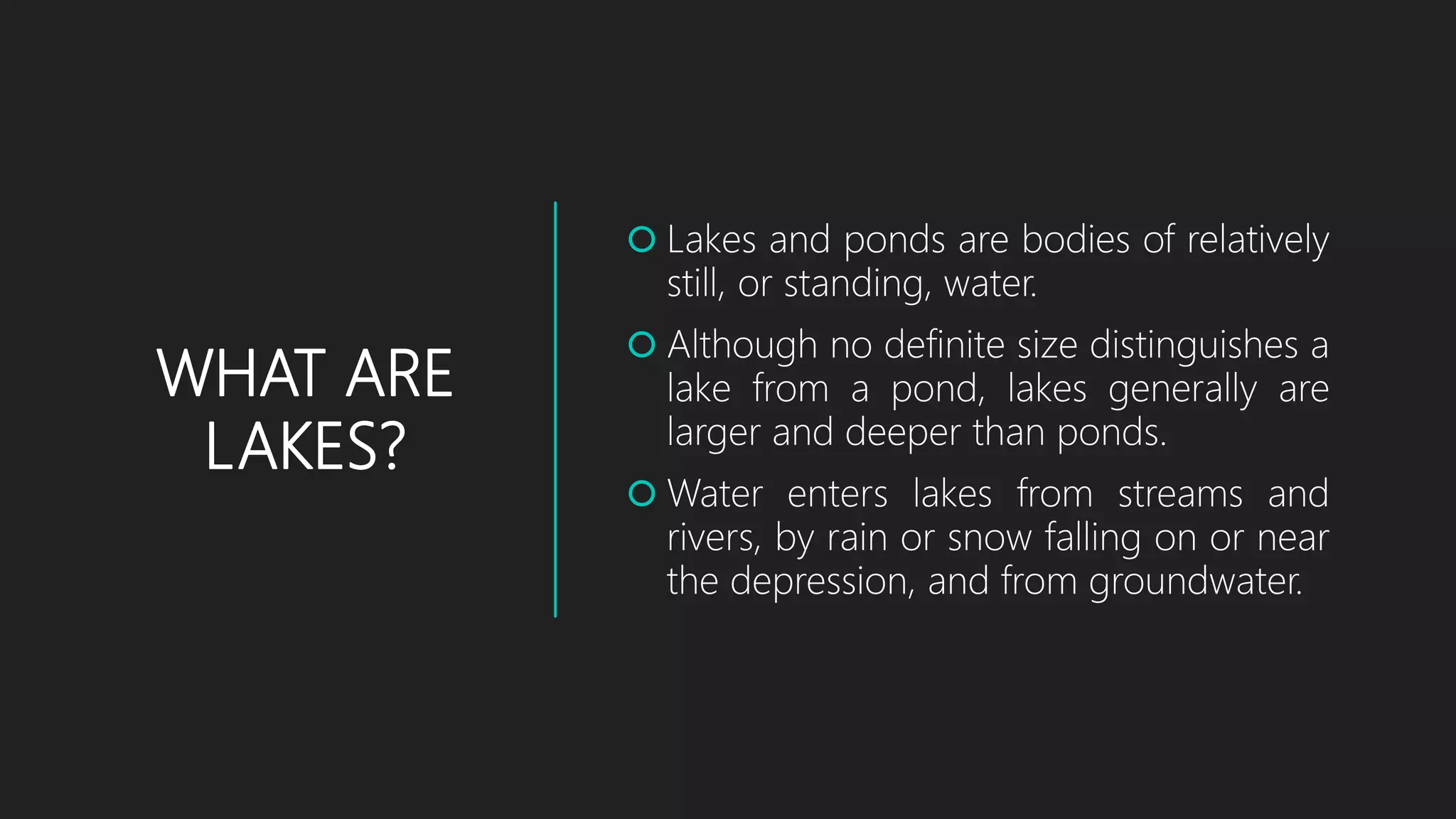 Lakes and reservoir | PPTX | Geology | Science