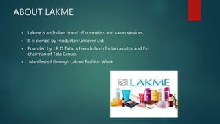 Lakme - Social Media strategy for brand development | PPT