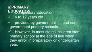 A CLOSER LOOK AT THE EDUCATION SYSTEMS OF THE SELECTED COUNTRIES OF THE ...