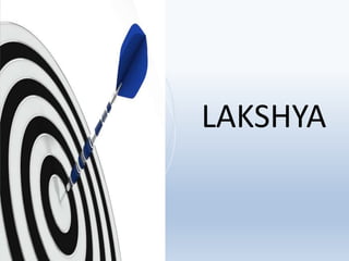 Lakshya | PPTX | Career Planning | Careers