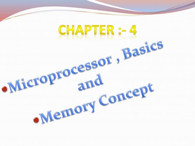 MICROPROCESSOR,BASICS AND MEMORY CONCEPT | PPTX