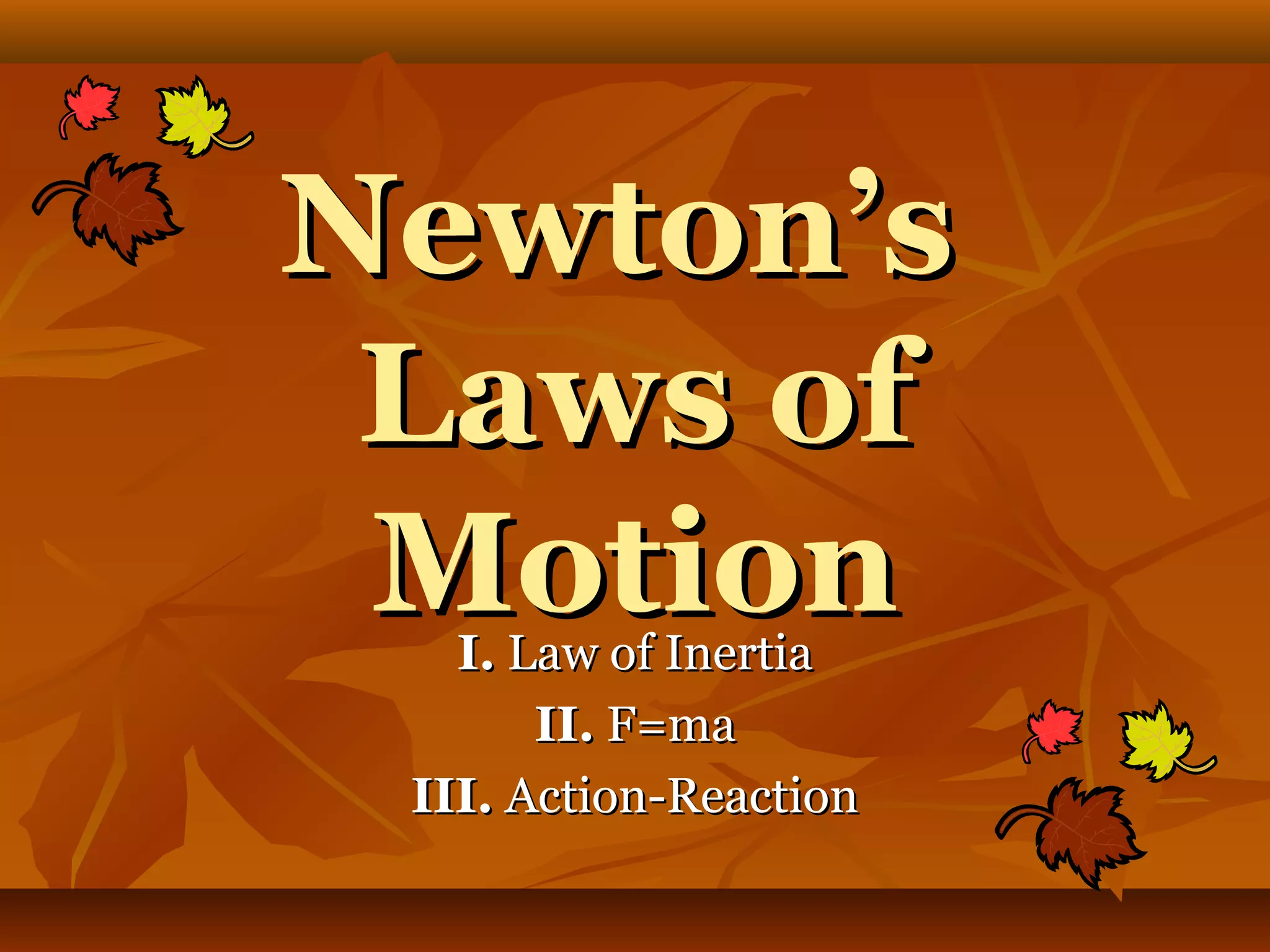 LAW OF MOTION | PPT