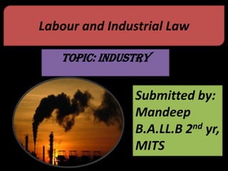 Definition of industry | PPTX