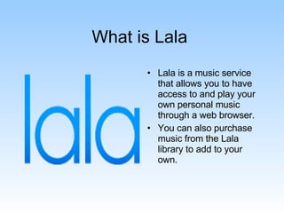 Lala Presentation | PPT
