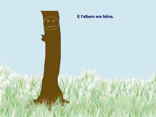 L'albero di Silverstein | PPT
