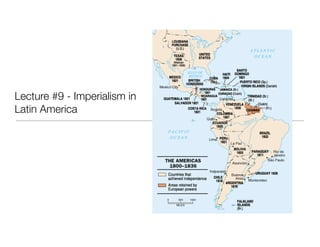 Latin America Unit Lecture 9 | PPT