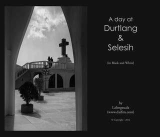 Photo Book - A day at durtlang & selesih by Lalengzuala | PDF