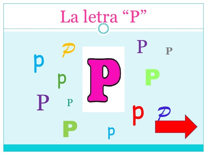 COMO ENSEÑAR LA LETRA " P " A LOS NIÑOS