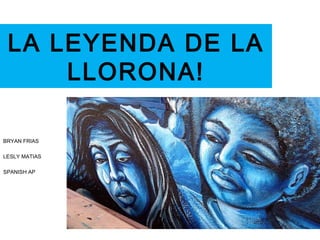 La Llorona | PPT