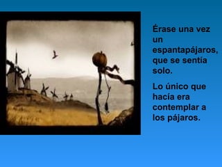 La Leyenda Del EspantapáJaros. | PPS