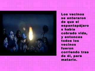 La Leyenda Del EspantapáJaros. | PPS