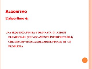 L'algoritmo | PPTX | Programming Languages | Computing