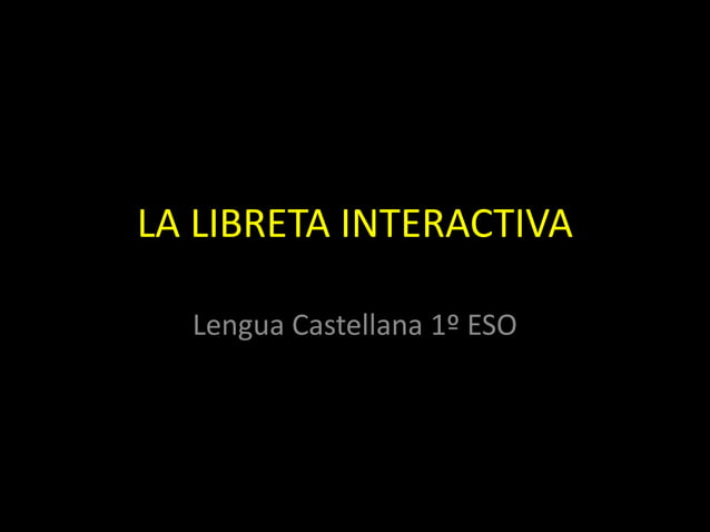 La libreta interactiva | PPTX