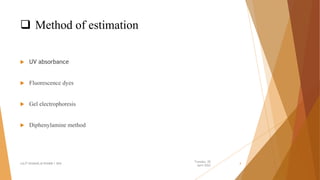 Estimation of DNA and RNA | PPTX