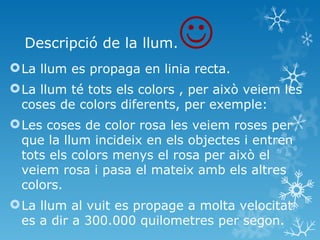 La llum de karla i andrea. | PPT