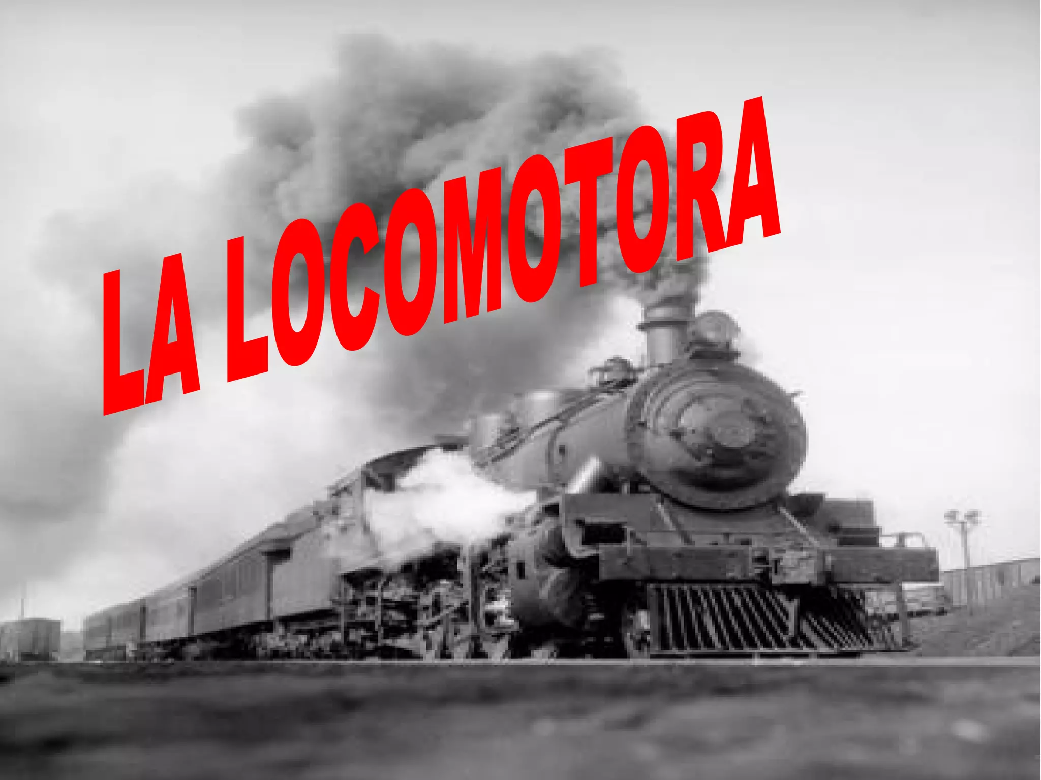 La locomotora | PPT