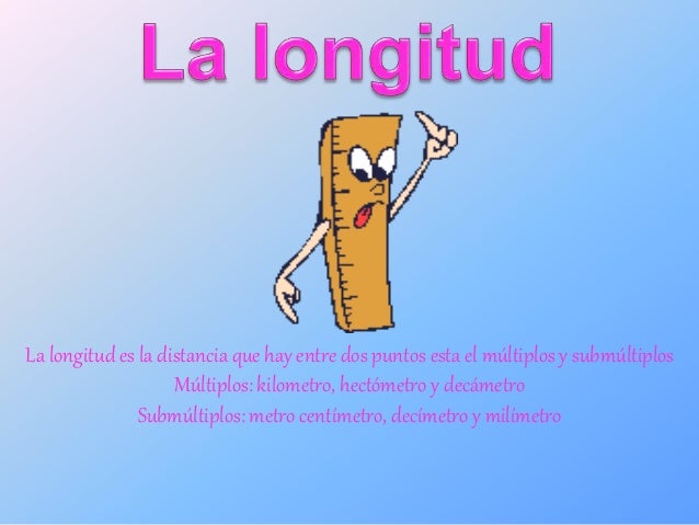 La longitud