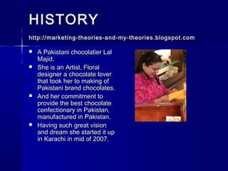 Lal’s a Pakistani Chocolatier Over All Business Analysis | PPT