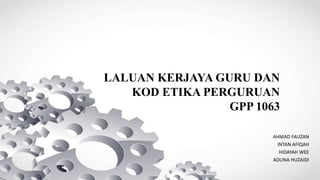 Laluan kerjaya guru dan kod etika perguruan | PPTX