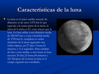 La luna nuestro único satélite natural de la tierra | PPT