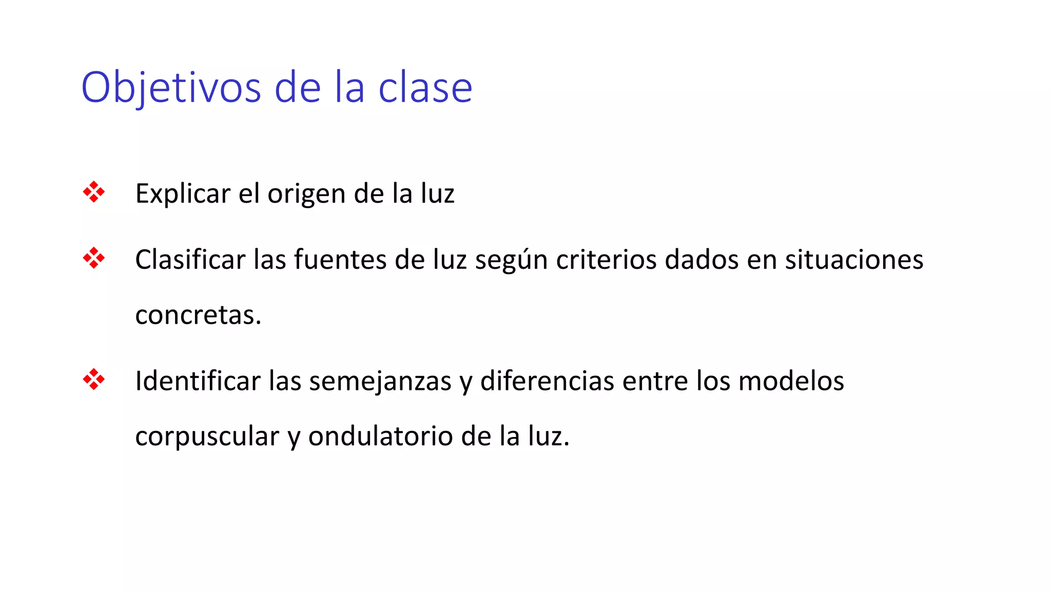 La luz 2021. clase 1.ppt