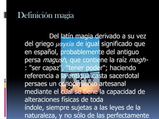 La magia | PPTX