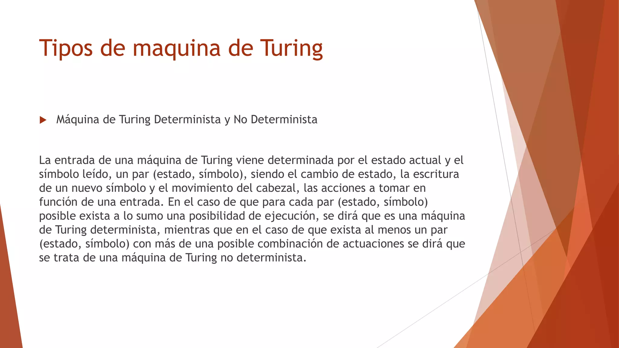 La maquina de Turing, sus tipos y aplicaciones. | PPTX
