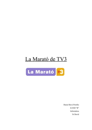 La Marató De Tv3 | DOC
