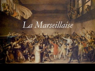 La Marseillaise - The French National Anthem | PPT