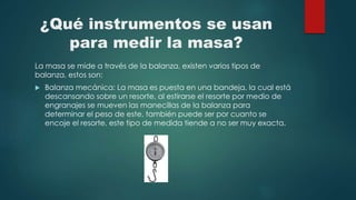 La masa | PPTX