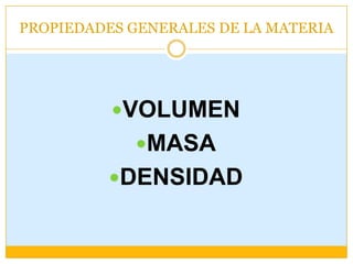 La materia y sus propiedades | PPTX