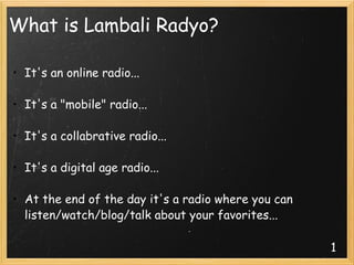 Lambali radyo | PPT | Music | Entertainment